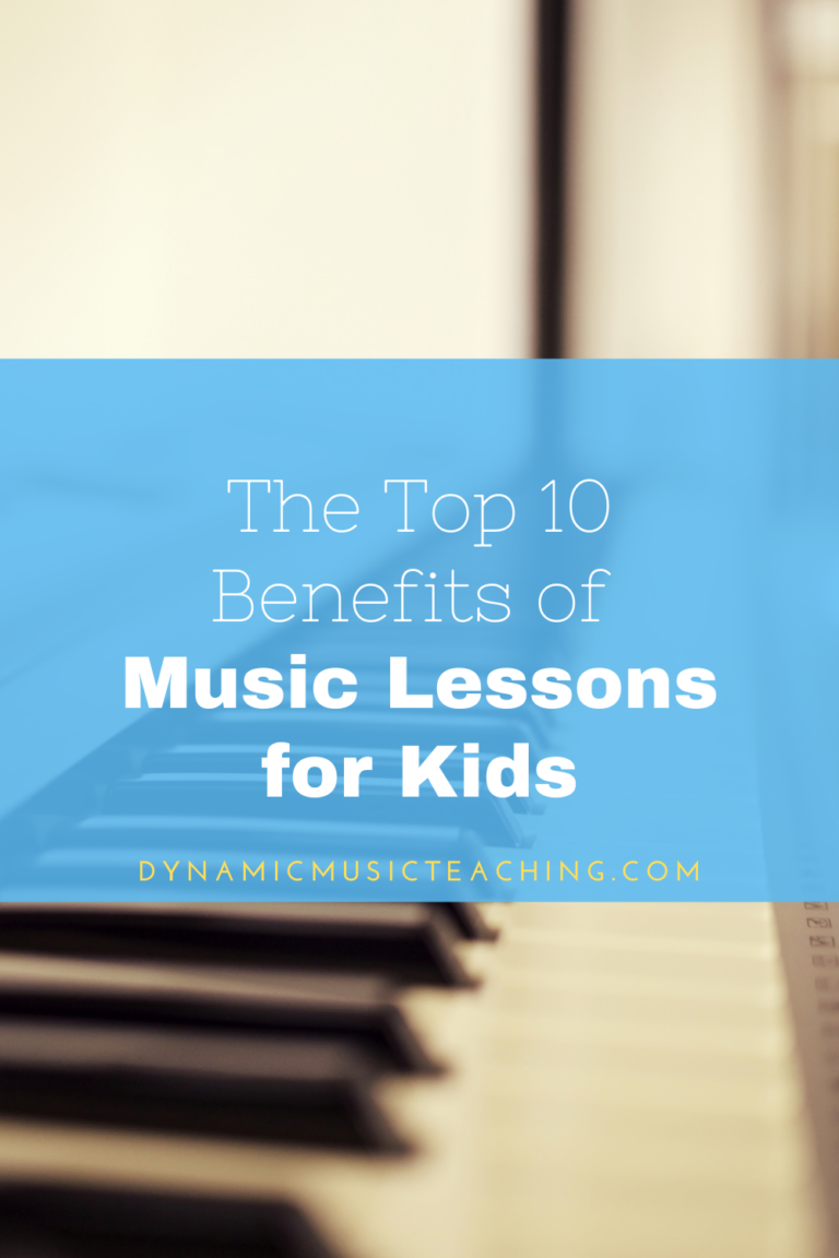 The Top 10 Benefits of Music Lessons for Kids - Dynamic Music Teaching